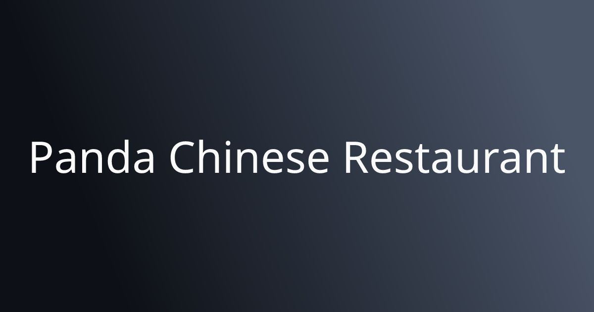 Best Chinese in Woodbridge, VA | Panda Chinese Restaurant | Order Online